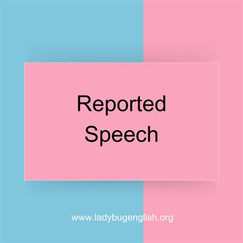 Reported Speech Nedir Nasıl Yapılır İngilizce Konu Anlatımı