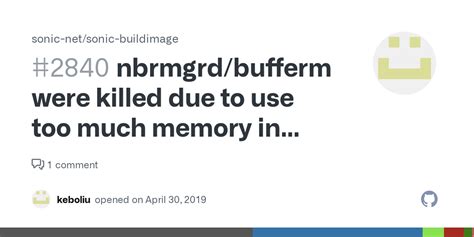 Nbrmgrdbuffermgrd Were Killed Due To Use Too Much Memory In Latest