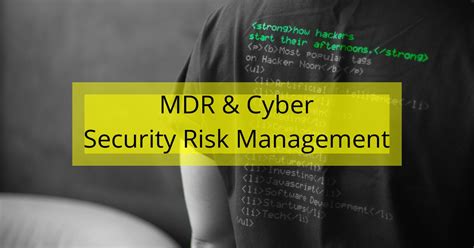 mdr and cyber security risk management undercode testing