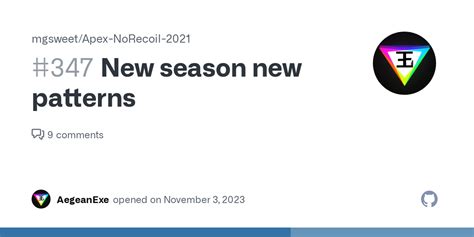 New Season New Patterns · Issue 347 · Mgsweetapex Norecoil 2021 · Github