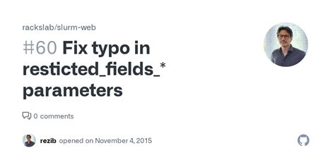 Fix Typo In Resticted Fields Parameters Issue Rackslab Slurm Web GitHub