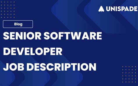 senior software developer job description template unispade blog