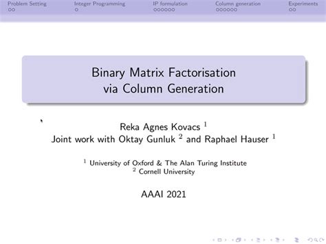 Binary Matrix Factorisation Via Column Generation