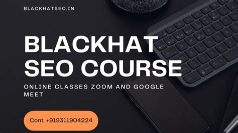 Master The Secrets Of Advanced Blackhat Seo In Delhi Learn How To