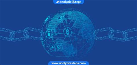 8 Benefits Of Blockchain In Big Data Transformation Analytics Steps