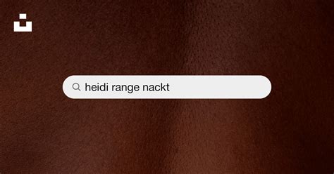 Heidi Range Nackt Pictures Download Free Images On Unsplash