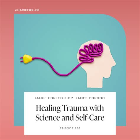 Dr James Gordon Healing Trauma With Science And Self Care