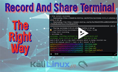 Right Way To Record And Share Our Terminal Sessions Kali Linux Tutorials