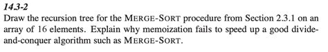 Solved Draw The Recursion Tree For The MERGE SORT Procedure Chegg