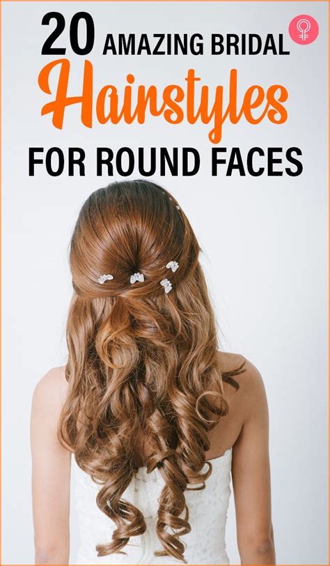 24 Best Hairstyles For Brides With Round Faces