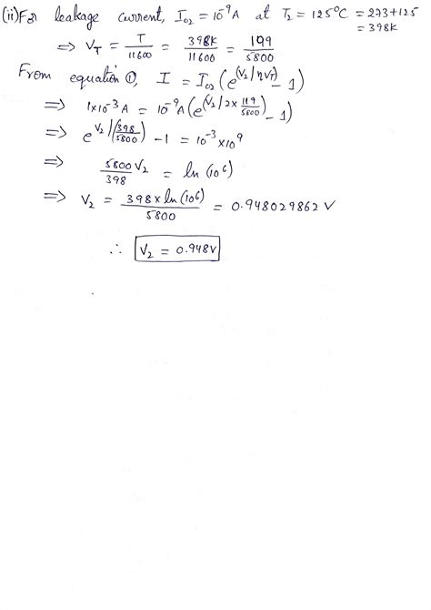 Solved A Certain P N Junction Diode Has A Leakage Current Of 10 14 A