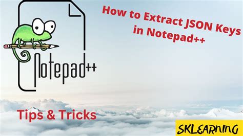 How To Extract Json Keys In Notepad Youtube