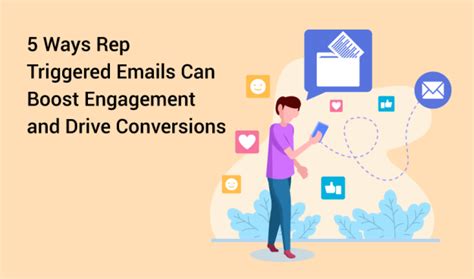 5 Ways Rep Triggered Emails Can Boost Engagement And Drive Conversions