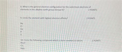 Solved What Is The General Electron Configuration For The Chegg Com