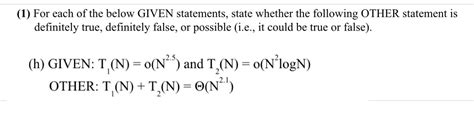 Solved For Each Of The Below GIVEN Statements State Chegg