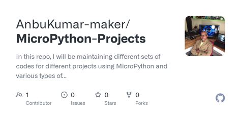 Github Anbukumar Makermicropython Projects In This Repo I Will Be