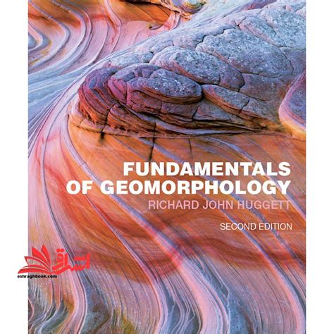 جزوه Fundamentals Of Geomorphology زبان تخصصی فروشگاه کتاب اشراق