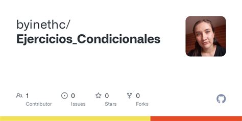 GitHub Byinethc Ejercicios Condicionales