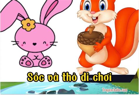 Sóc Và Thỏ đi Chơi Những Câu Truyện Hay Cho Bé