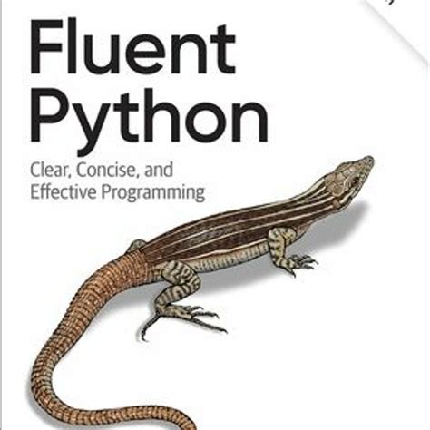 Stream Read Fluent Python 2nd Edition Clear Concise And Effective Programming Ebook Pdf