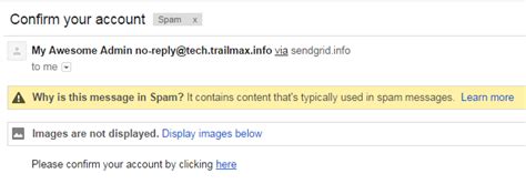 Identity Confirmation Mails Going To Spam Stack Overflow