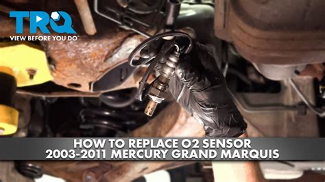 How To Replace O2 Sensor 2003 2011 Mercury Grand Marquis 1a Auto