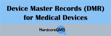 Device Master Records Dmr For Medical Devices 2023