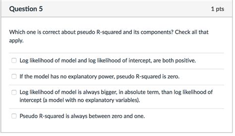 Solved Which One Is Correct About Pseudo R Squared And Its