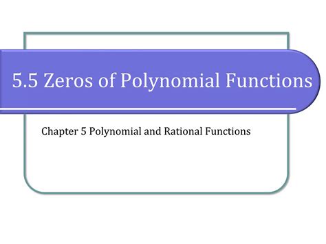 55 Zeros Of Polynomial Functions Ppt