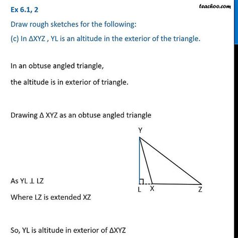 draw rough sketch in ∆xyz yl is an altitude in exterior of triangle