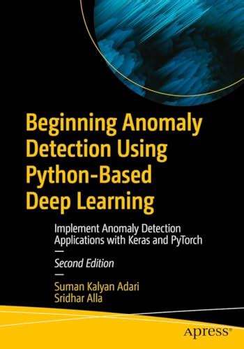 Lelivros Beginning Anomaly Detection Using Python Based Deep Learning Implement Anomaly