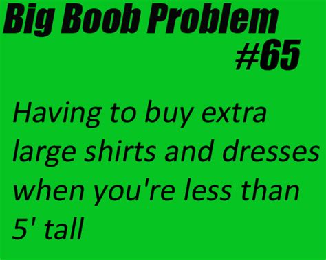 Big Boob Problems