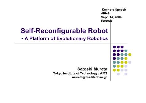 Self Reconfigurable Robot A Platform Of Evolutionary Robotics Pdf