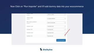 How To Import Dummy Content In Woocommerce And Add New Theme PPT
