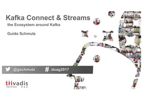 kafka connect and streams the ecosystem around kafka ppt