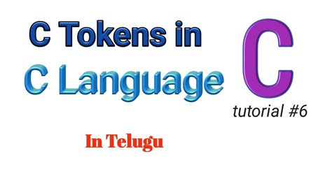 Tokens In C Programming Language 6 Clanguagetutorialintelugu