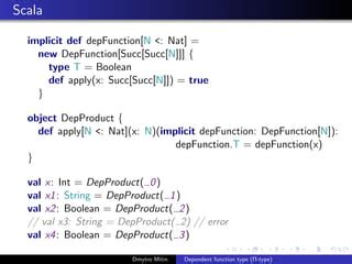 Scala Dependent function type Π type PPT