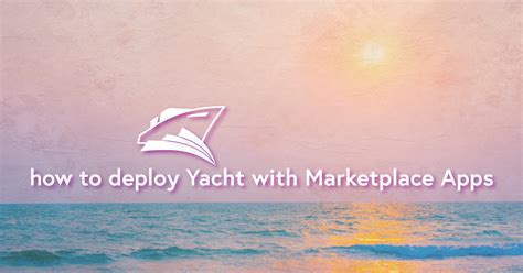 Deploy Yacht Through The Linode Marketplace Linode Docs