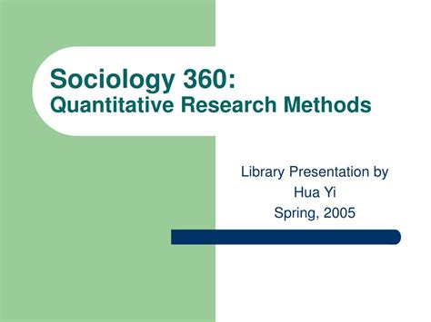 Ppt Sociology 360 Quantitative Research Methods Powerpoint