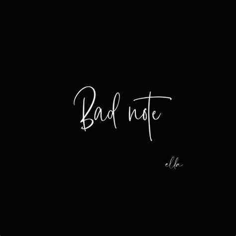 Bad Note By Ella On Beatsource