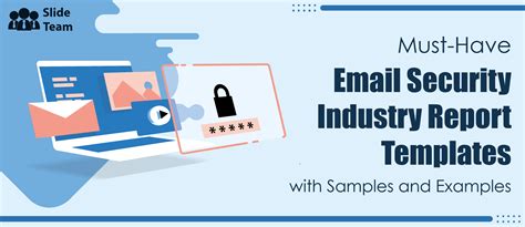 The Must Have Email Security Industry Report Template