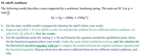 Solved 4 Ode45 Nonlinear The Following Model Describes A