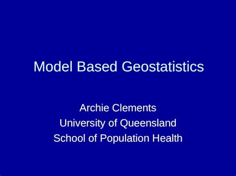 Ppt Model Based Geostatistics Dokumen Tips