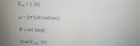 Solved Vr T I T W R Vmcos Wt VL T L MH R Chegg Com