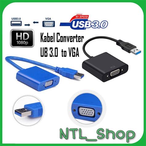 Jual Converter USB To VGA Kabel USB 3 0 USB 3 0 To VGA Display Adapter Kota Surabaya Ntl