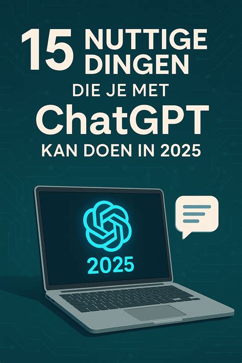 15 nuttige dingen die je met chatgpt kan doen in 2025 green creatives