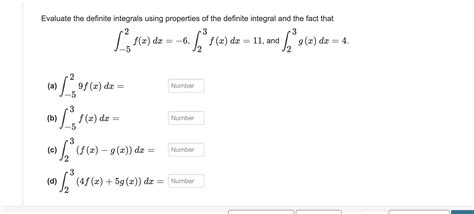 Solved Evaluate The Definite Integrals Using Properties Of Chegg Com