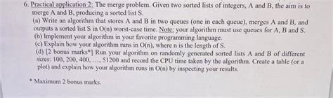 Solved 6 Practical Application 2 The Merge Problem Given Chegg Com