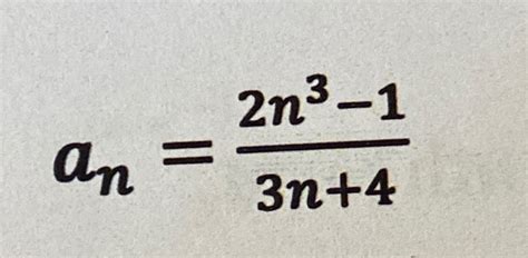 solved an 2n3 13n 4determine the convergence or divergence