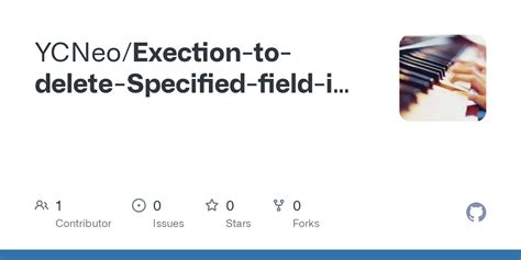 Github Neopan0000718exection To Delete Specified Field In Excel File